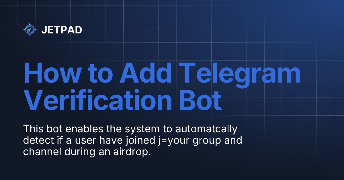 How to Add Telegram Verification Bot | JETPAD